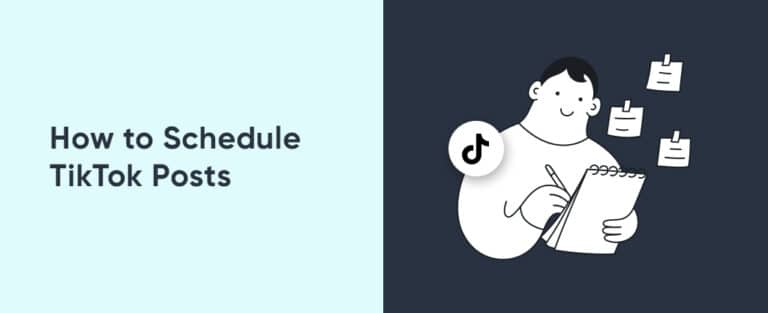 How to Schedule TikTok Posts: Plan and Manage Your Posts