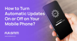 How to Update Instagram on Android and iOS? - FullSMM